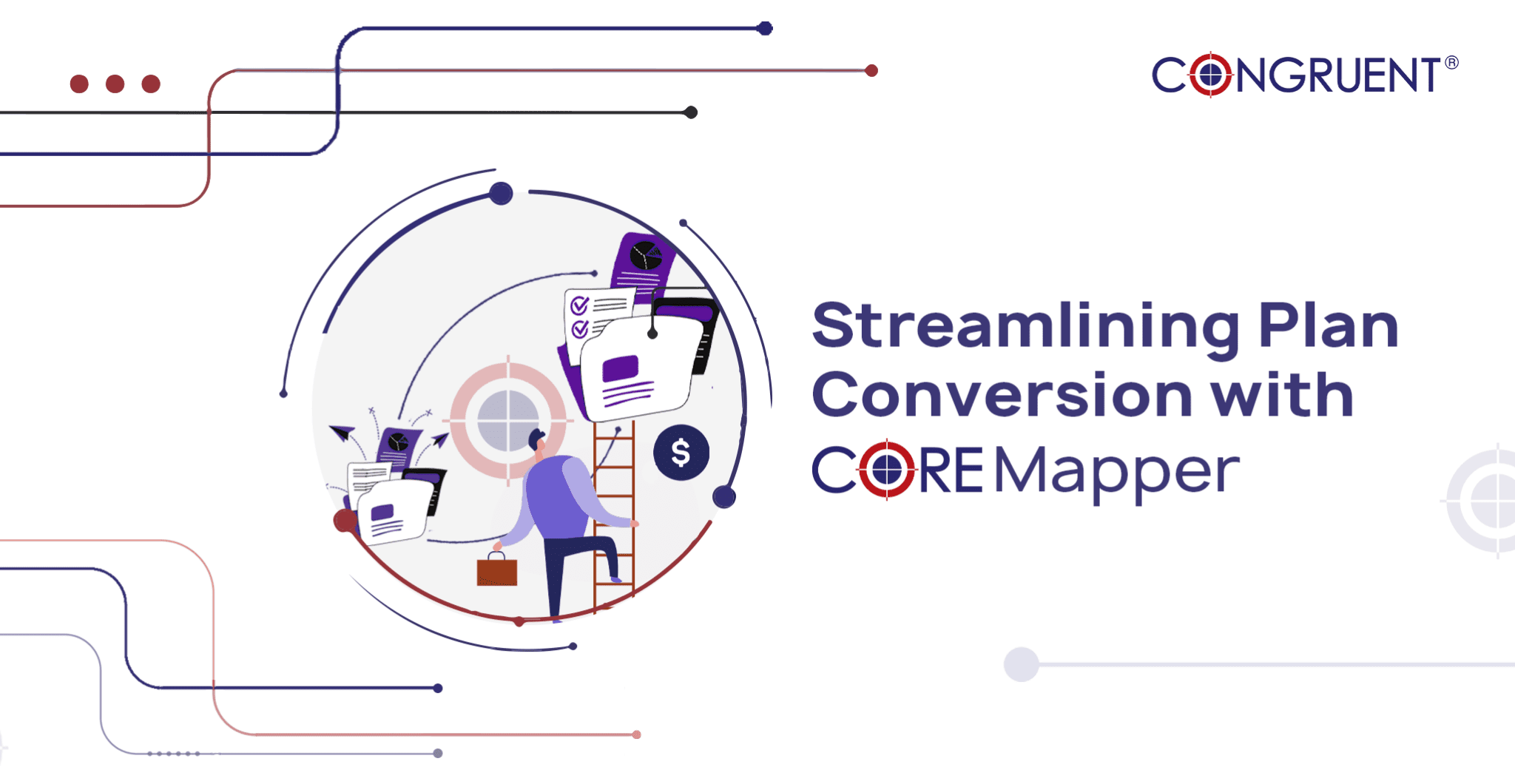 Streamlining Plan Conversion with CORE Mapper - Congruent Solutions