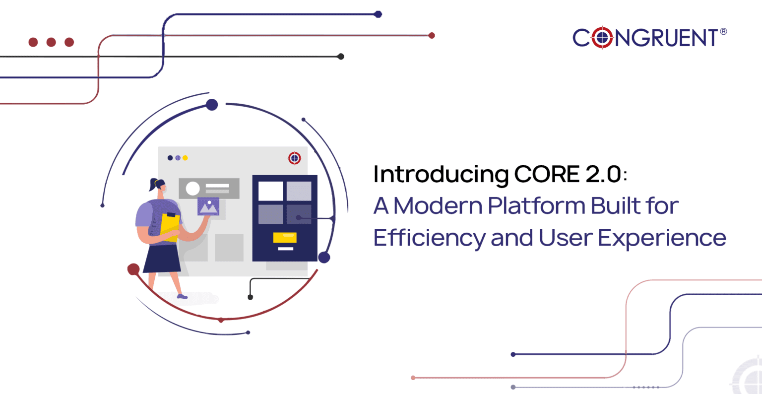 Introducing CORE 2.0: A Modern Platform Built for Efficiency and User ...