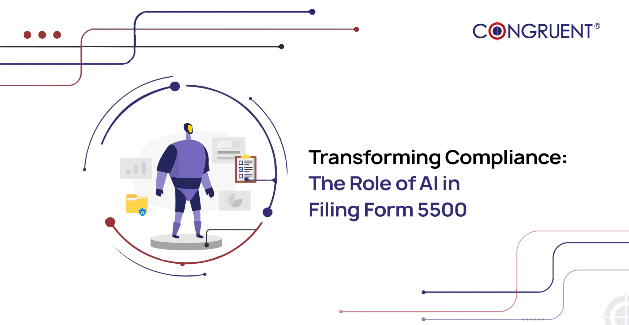Transforming Compliance: The Role of AI in Filing Form 5500 - Congruent ...