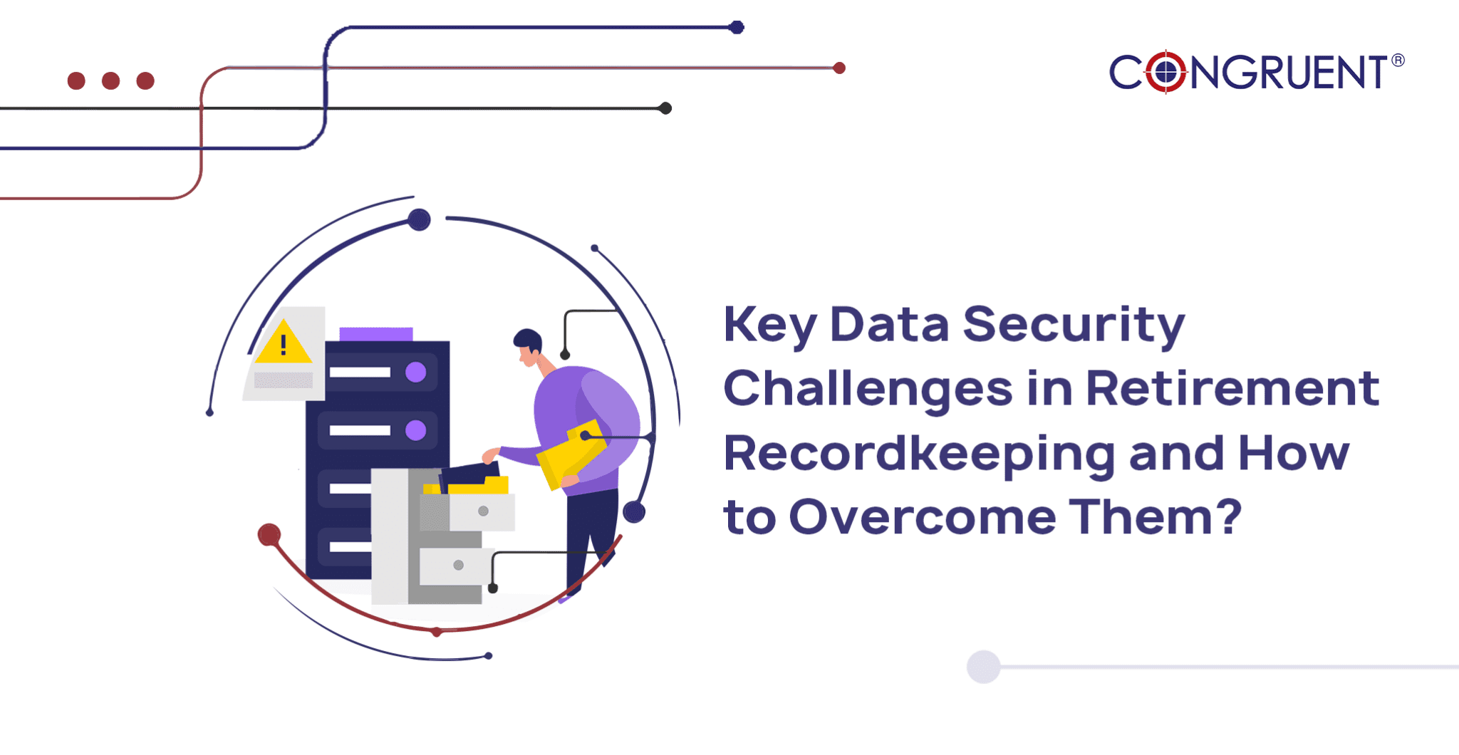 Key Data Security Challenges in Retirement Recordkeeping and How to ...