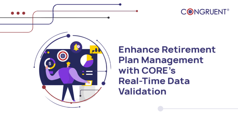 Enhance Retirement Plan Management with CORE’s Real-Time Data ...