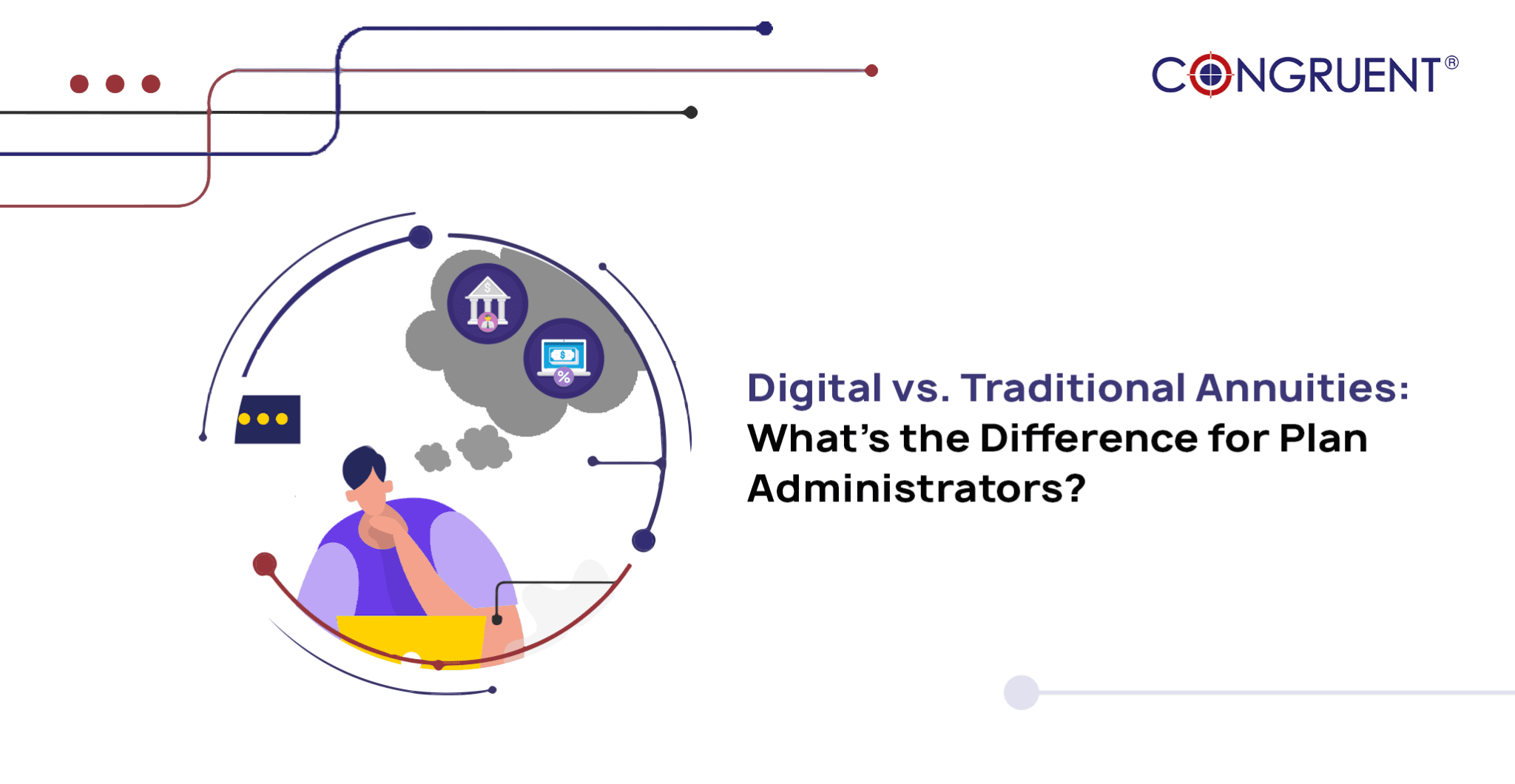 Digital vs. Traditional Annuities: What’s the Difference for Plan Administrators? - Congruent ...